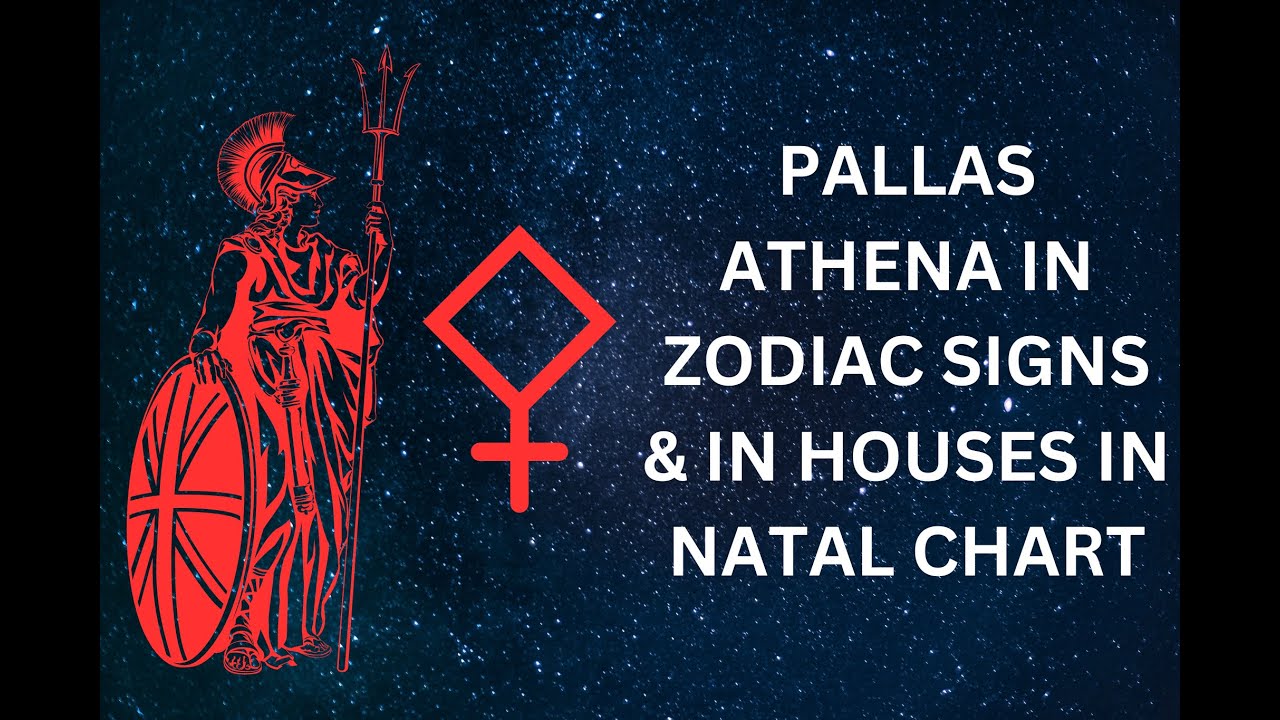 PALLAS ASTERIOD IN ZODIAC SIGNS AND HOUSES IN NATAL CHART - YouTube