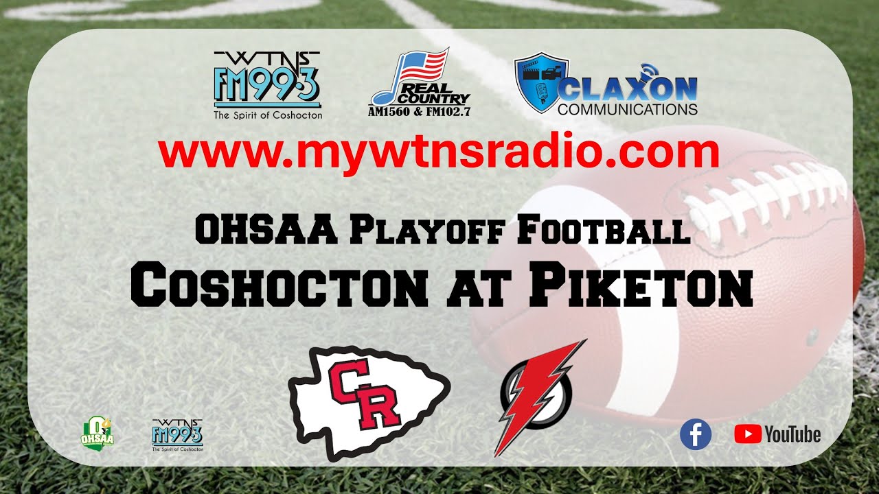 Coshocton at Piketon - State Playoff Football from WTNS Coshocton - YouTube