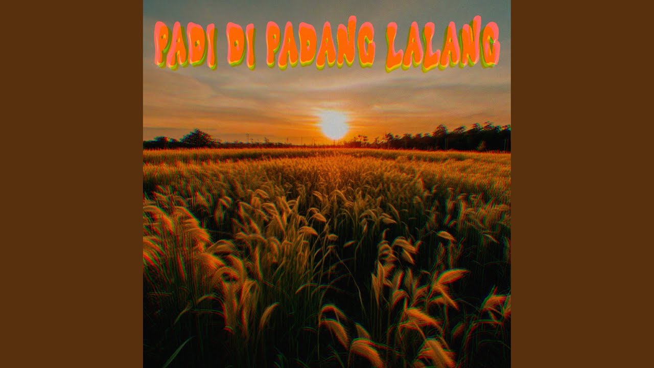 PADI DI PADANG LALANG - YouTube