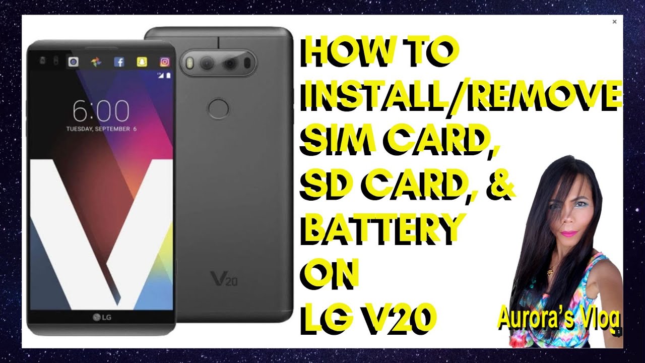 How to Install Sim Card, SD card and Battery on Mobile Phone LG V20 ...