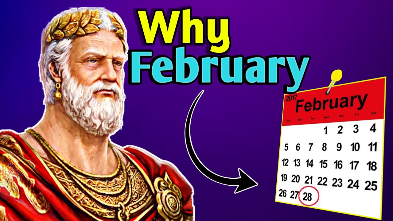 The Fascinating History of February's 28 Days. - YouTube