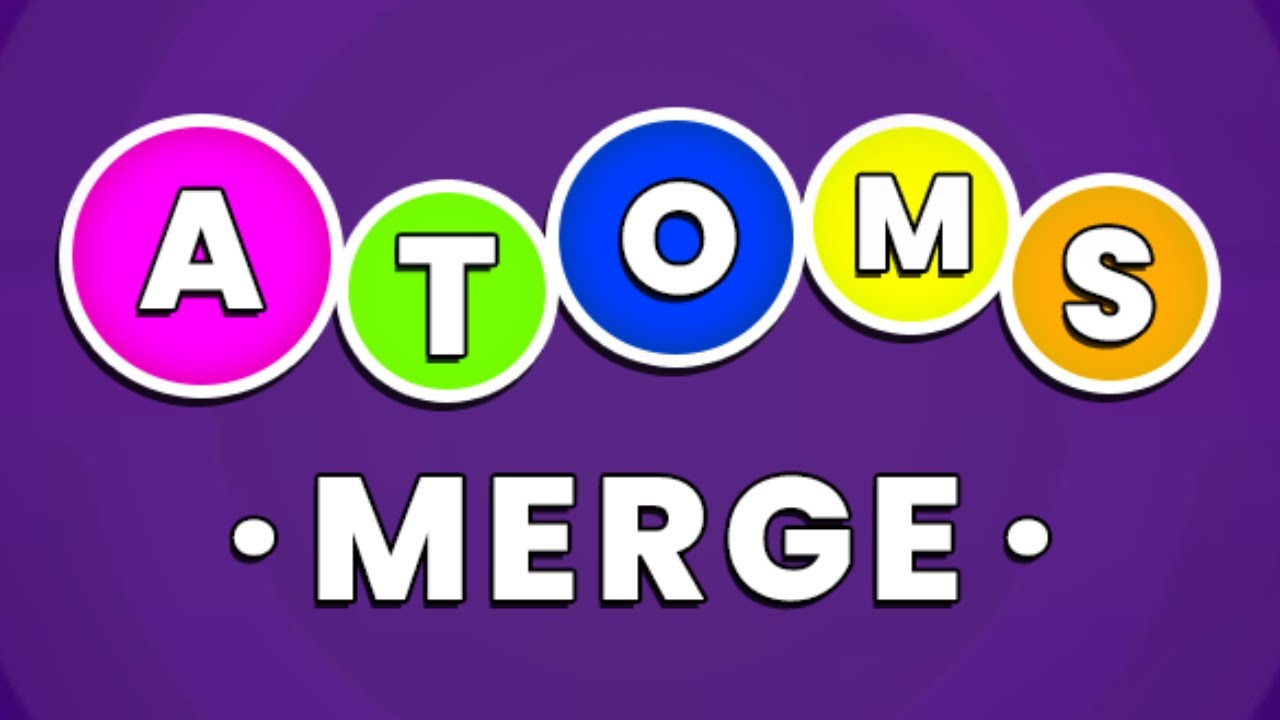 Atoms Merge (Gameplay Android) - YouTube