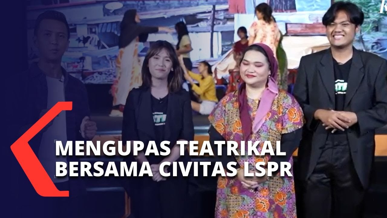 Lenggak-lenggok & Berlakon di Atas Panggung, Mari Kupas Seni Teatrikal ...