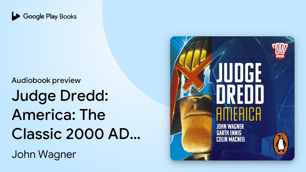 Judge Dredd: America: The Classic 2000 AD… by John Wagner · Audiobook ...