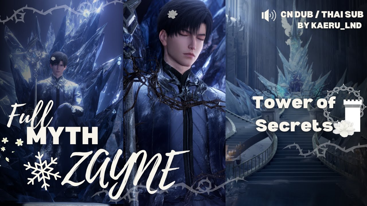 [CN DUB/TH SUB FULL MYTH] Love and Deepspace : Zayne: Tower of Secrets ...