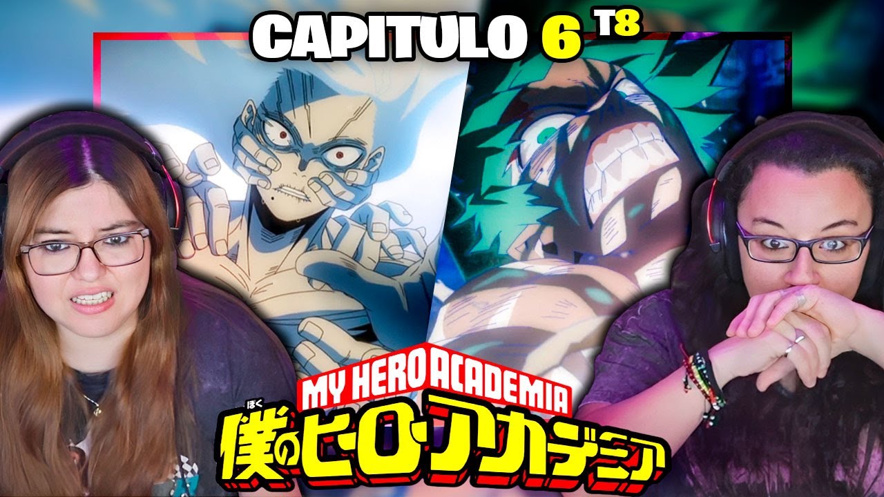 BOKU NO HERO "EL POWER UP DE DEKU"🔥🔥 por PRIMERA VEZ😱 CAPITULO 6 T8😍 ...