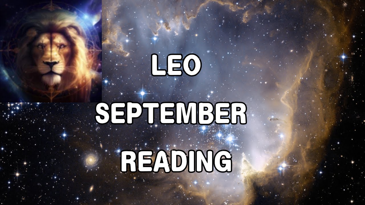 Leo September Tarot Card Reading Predictions - YouTube