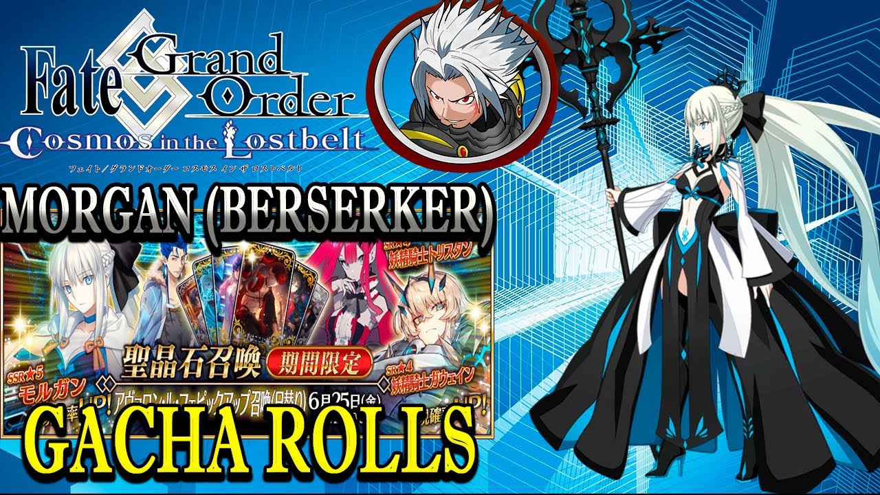 [FGO] JP **GACHA ROLL FOR MORGAN (BERSERKER)** Lostbelt 6 - Avalon le ...
