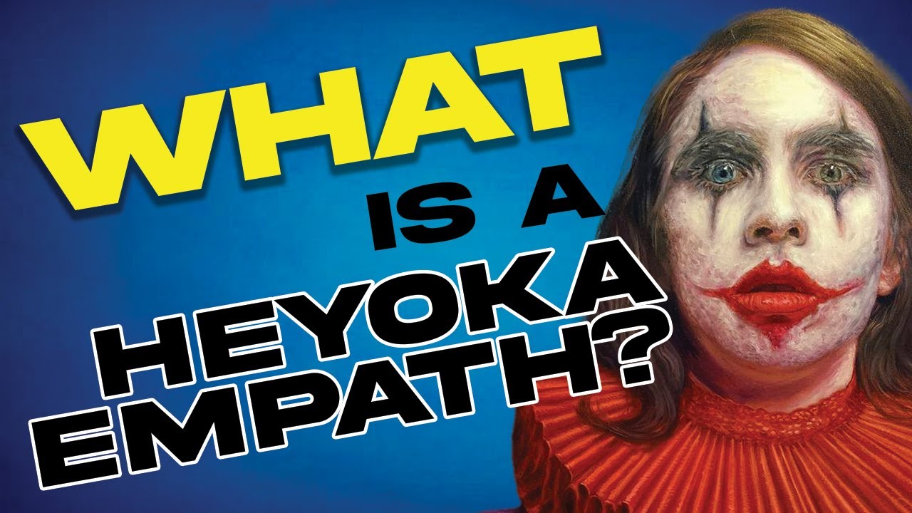 WHAT is a Heyoka Empath? #traumahealing - YouTube