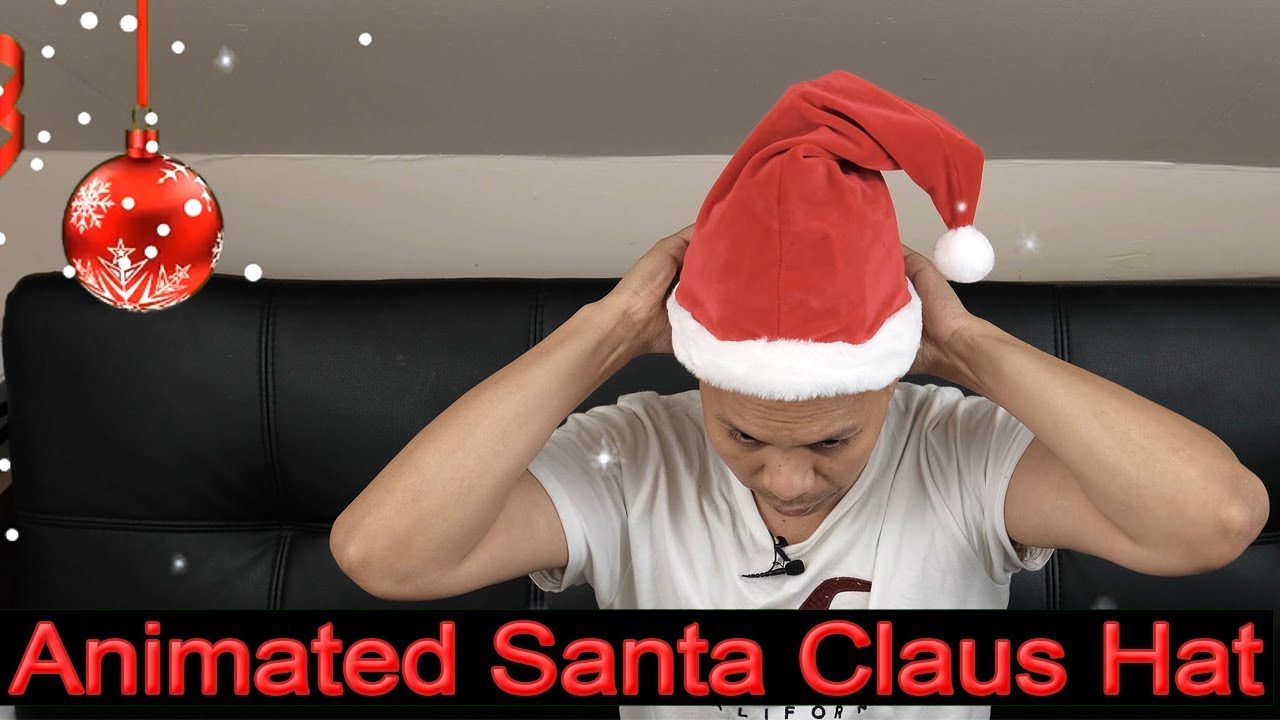 Animated Motorized Santa Claus Hat for the Holidays 2018 [4K] 60fps ...