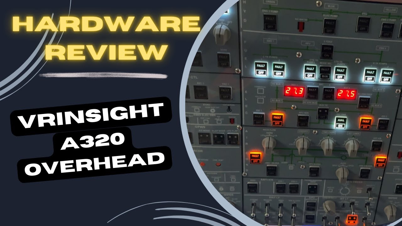 Review: VRInsight A320 Overhead - YouTube