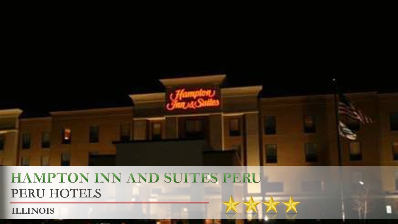 Hampton Inn and Suites Peru - Peru Hotels, Illinois - YouTube