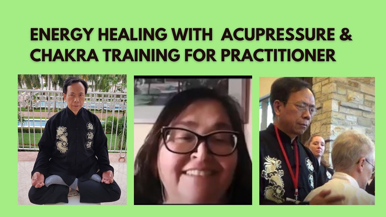 ENERGY HEALING WITH ACUPRESSURE AND CHAKRA TRAINING FOR PRACTITIONER ...