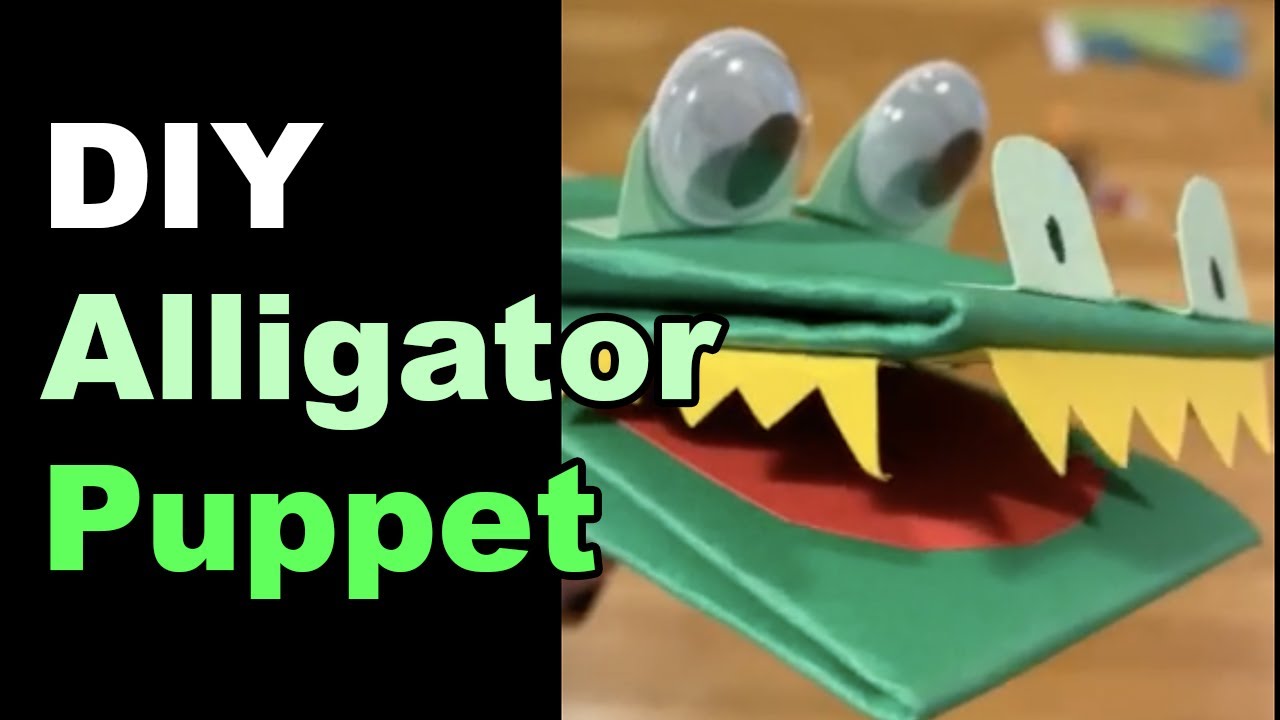 DIY Alligator Puppet - YouTube