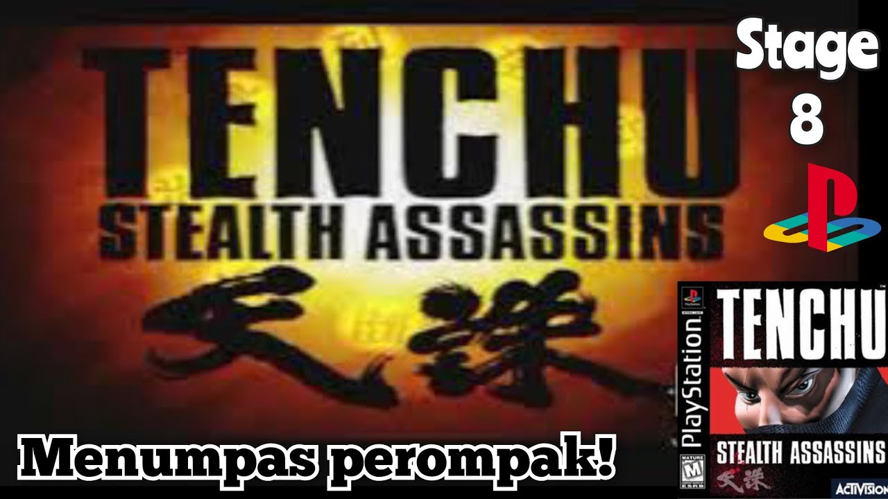 Ninja VS Pirates "TENCHU STEALTH ASSASSIN_PS1(1998) Stage 7[GAMEPLAY ...