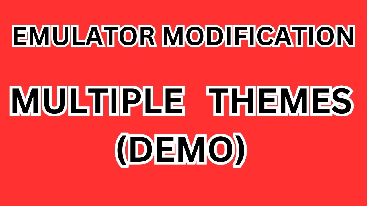 MULTIPLE THEME BACKGROUND (FULLY DYNAMIC) IN YOUR EMULATOR !NEXT VIDEO ...