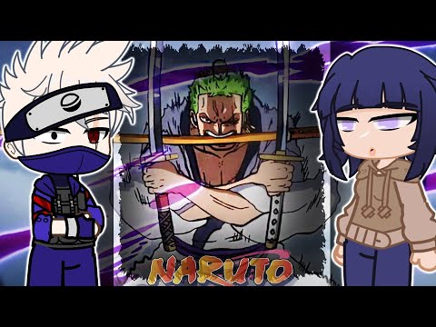 Naruto friends react to Naruto as Roronoa Zoro | Gacha React - YouTube