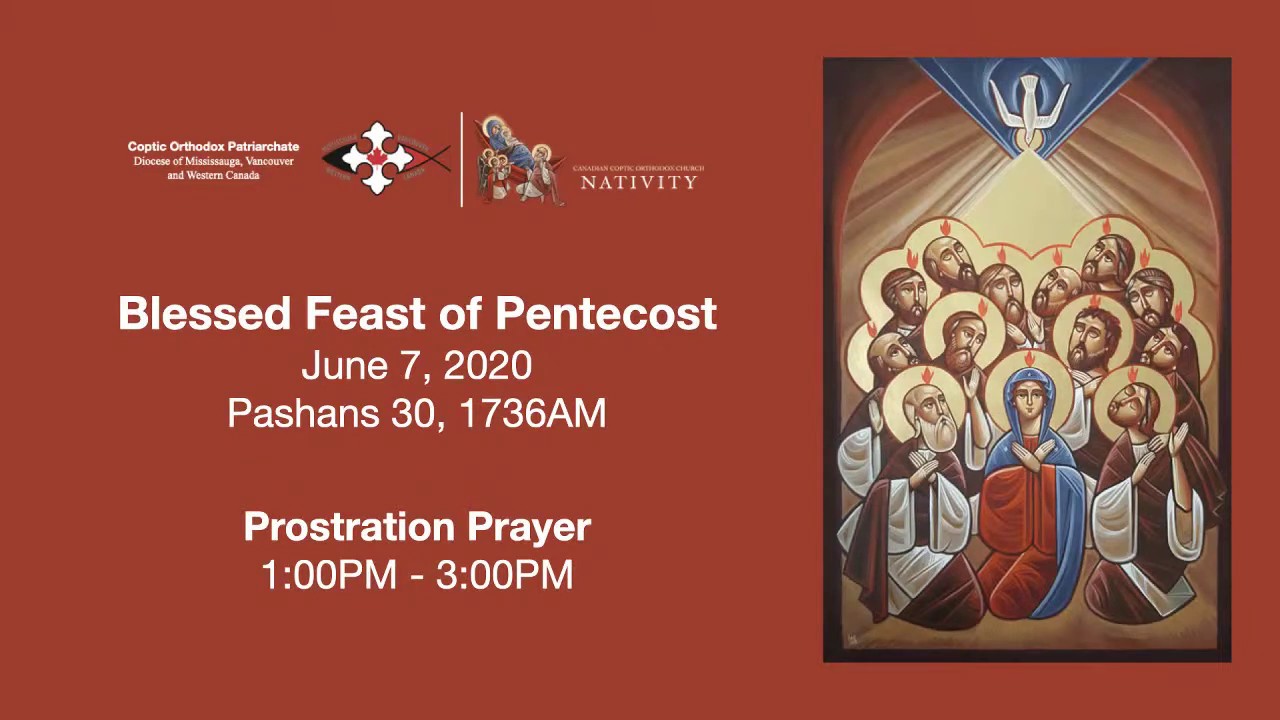 Prostration Prayers - Blessed Feast of Pentecost (June 7, 2020) | Holy ...