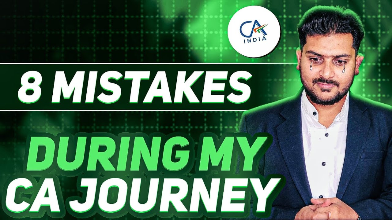 काश ये 8 बेबकूफी मैंने न की होती || Don't Do These Mistake In CA Course || CA Ankit Pandey ...