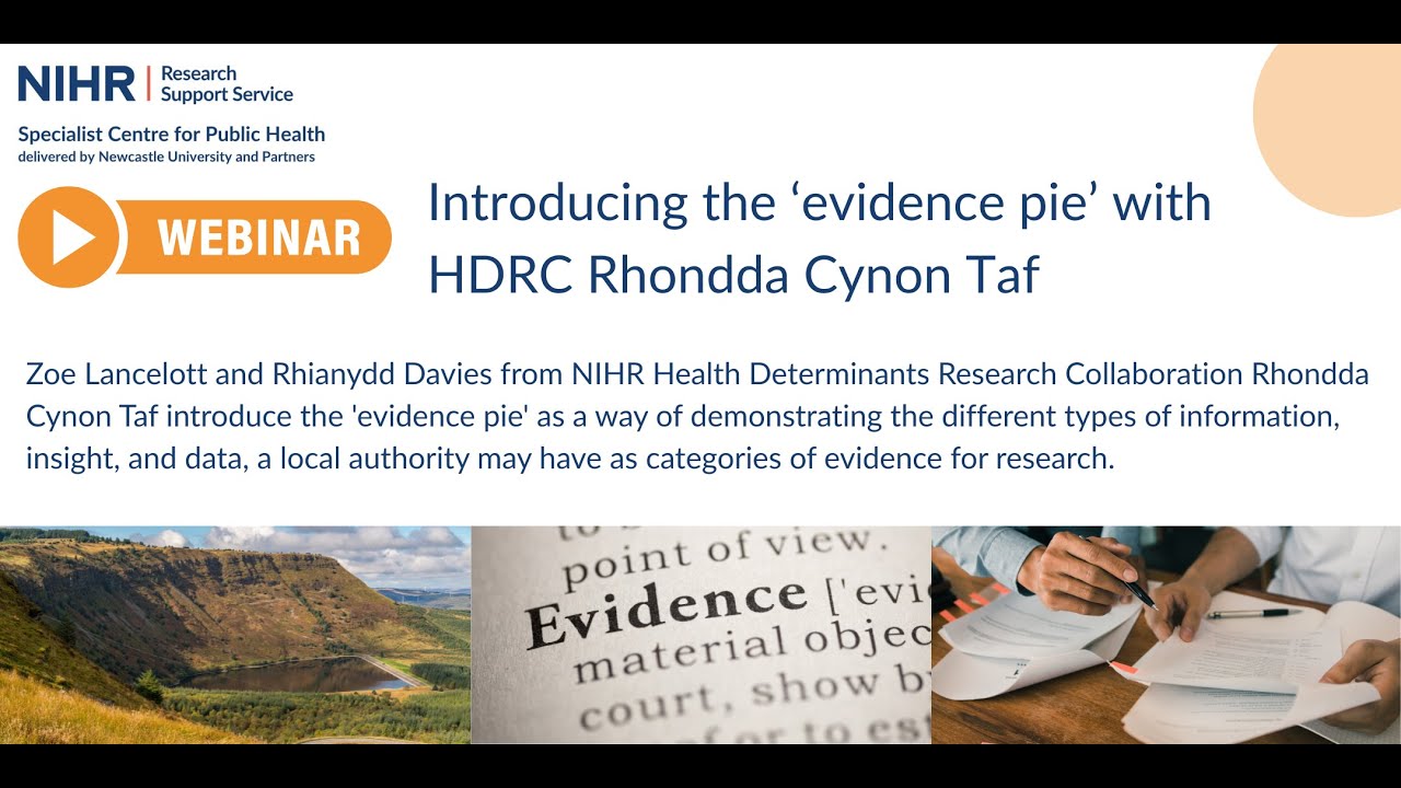 Webinar - Introducing the 'evidence pie' with HDRC Rhondda Cynon Taf ...