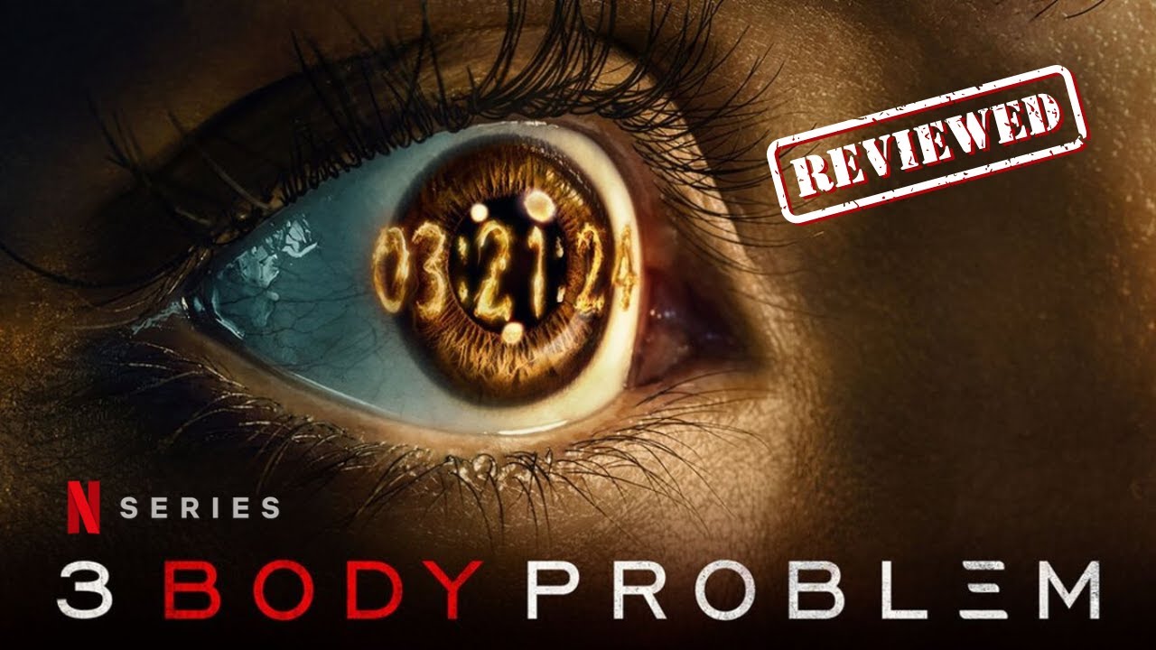 3 Body Problem Netflix Series Review - YouTube