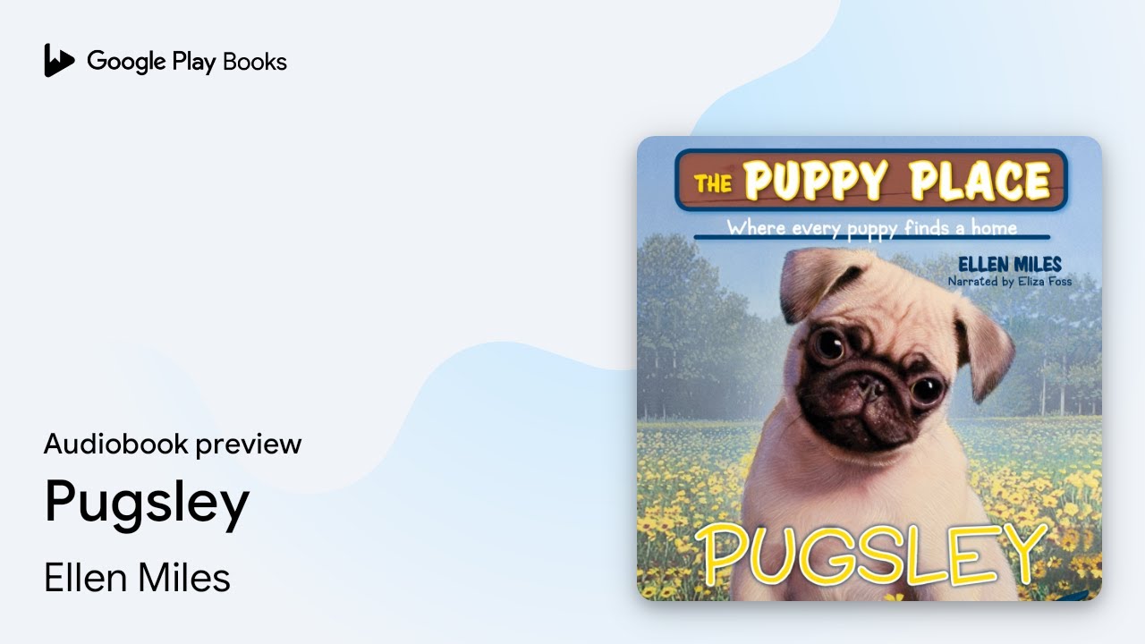 Pugsley (The Puppy Place #9) by Ellen Miles · Audiobook preview - YouTube