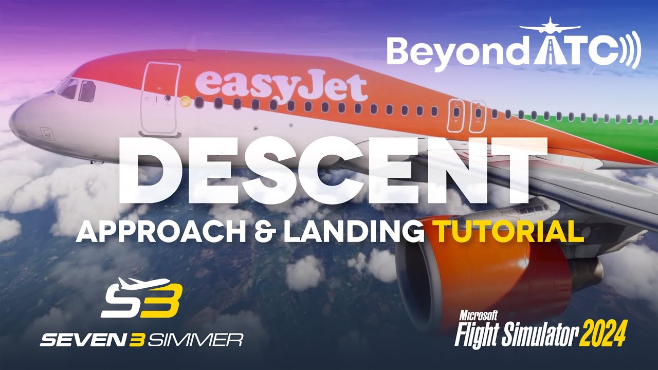 BeyondATC Descent, Approach & Landing TUTORIAL #microsoftflightsimulator #msfs2024 #msfs - YouTube