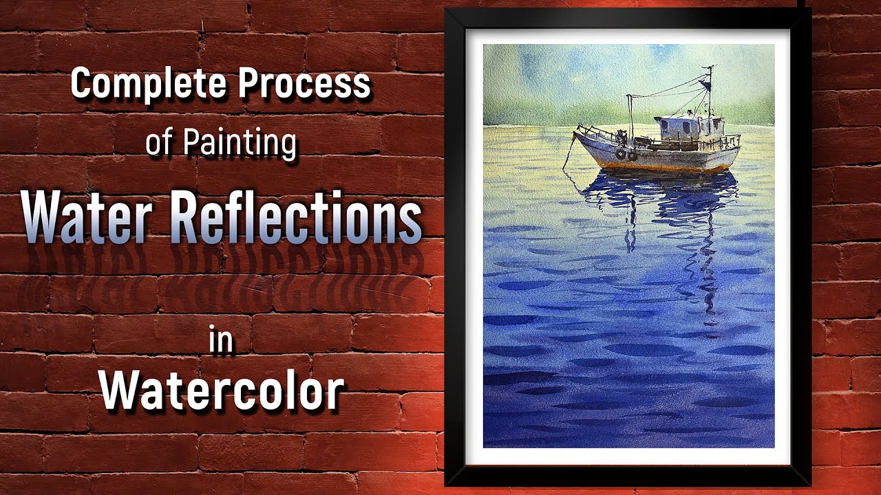 Step by step process of painting water reflections in watercolor - YouTube