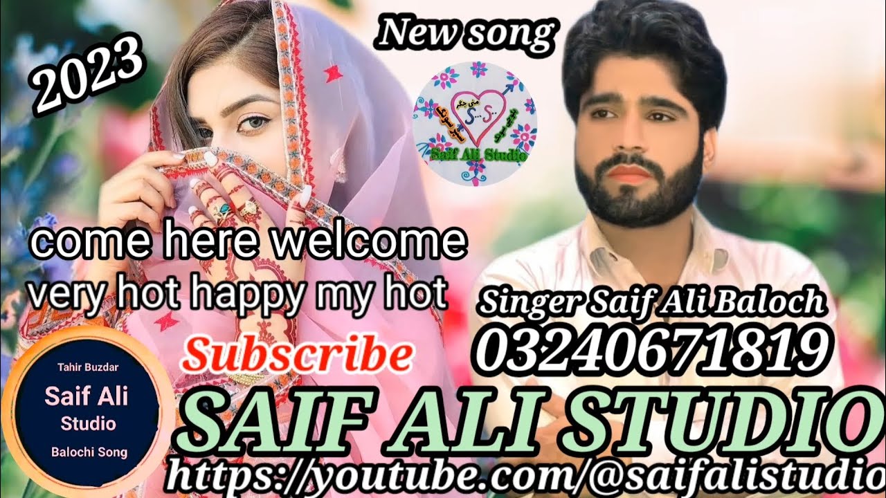 come here welcome Balochi English mix song new song2023 (Singer Saif ...