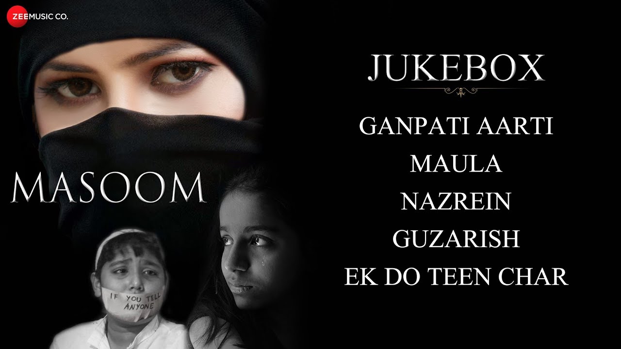 Masoom - Full Movie Audio Jukebox | Alia Khan Dar, Vriddhi Patwa ...