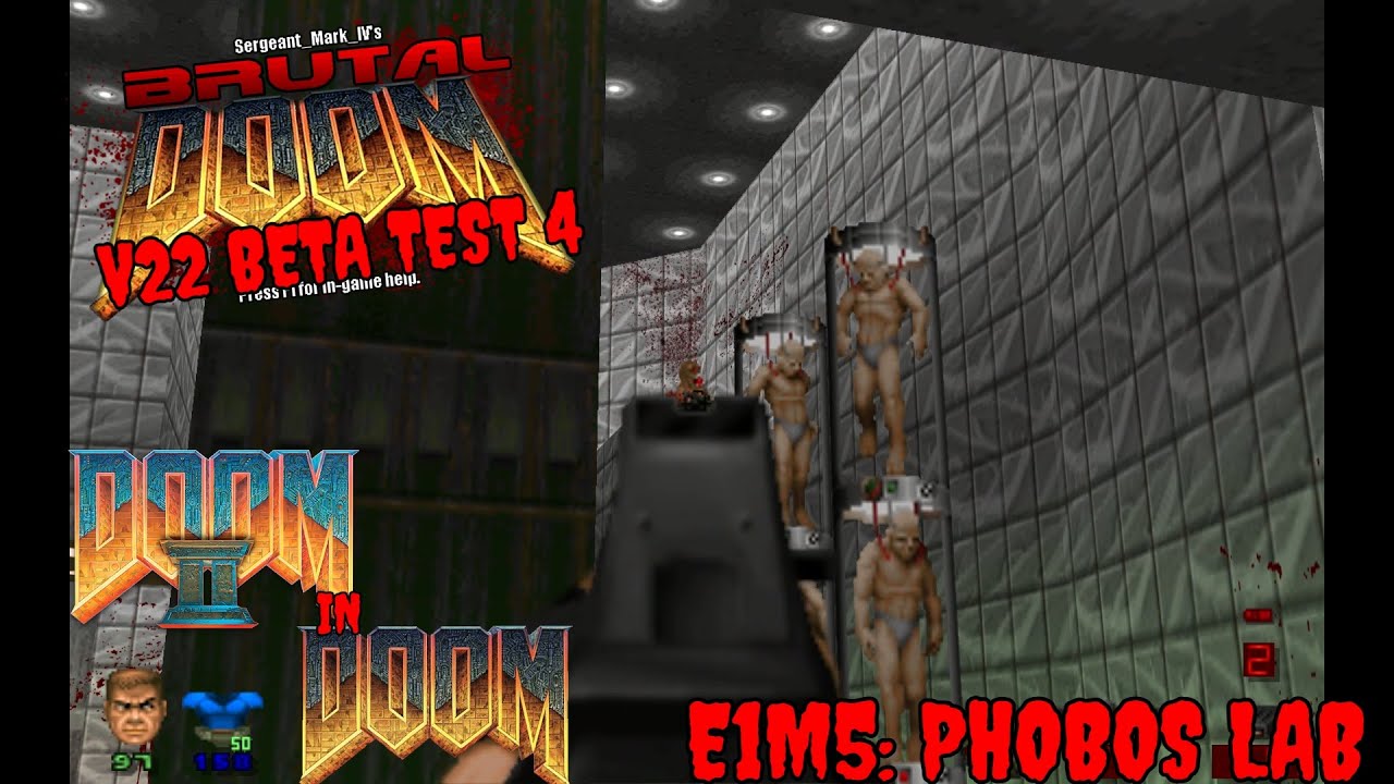 BrutalDOOMv22 Beta Test 4 | DOOM II In DOOM | Map E1M5: Phobos Lab ...