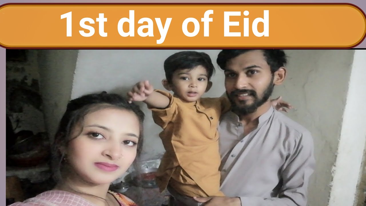 1st day of Eid| Eid ka phala din - YouTube