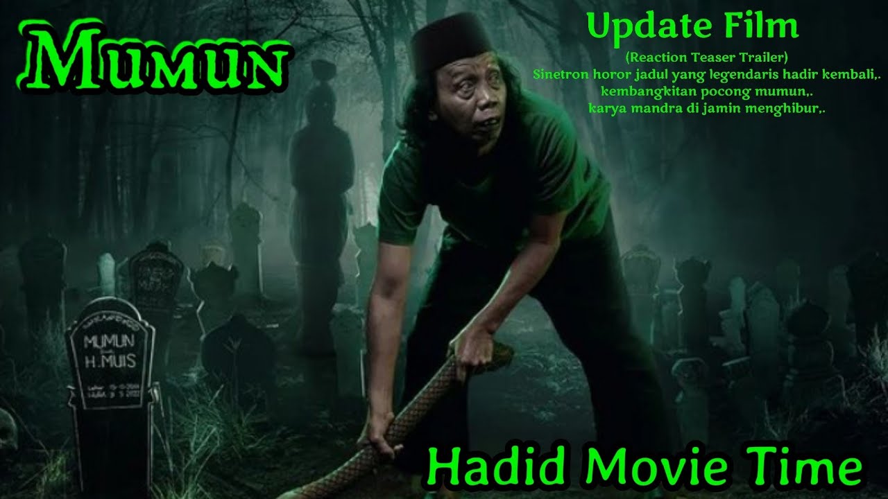 UF (Reaction Teaser Trailer "MUMUN"),. kebangkitan pocong mumun ...