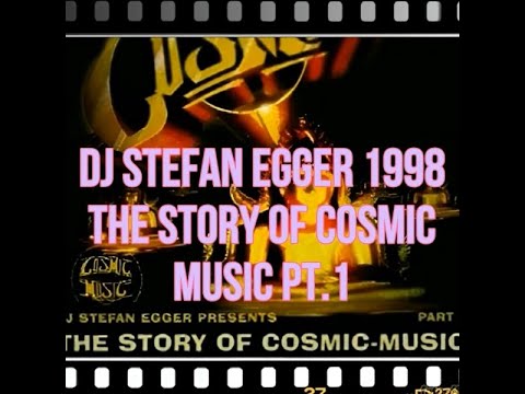 Dj Stefan Egger 1998 The Story Of Cosmic Music pt.1 - YouTube