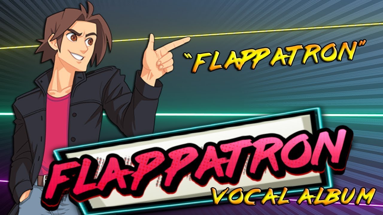 Flappatron - Flappatron Vocal Album - YouTube Music