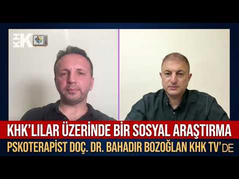 KHK'LILAR ÜZERİNDE BİR SOSYAL ARAŞTIRMA I PSKOTERAPİST DOÇ. DR. BAHADIR BOZOĞLAN KHK TV'DE