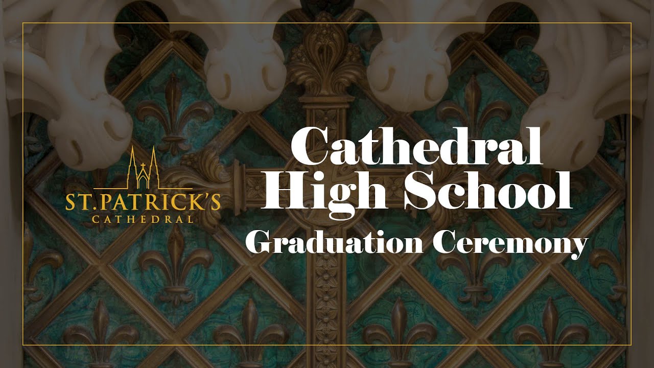 Cathedral High School Graduation Ceremony - June 4th 2025 - YouTube