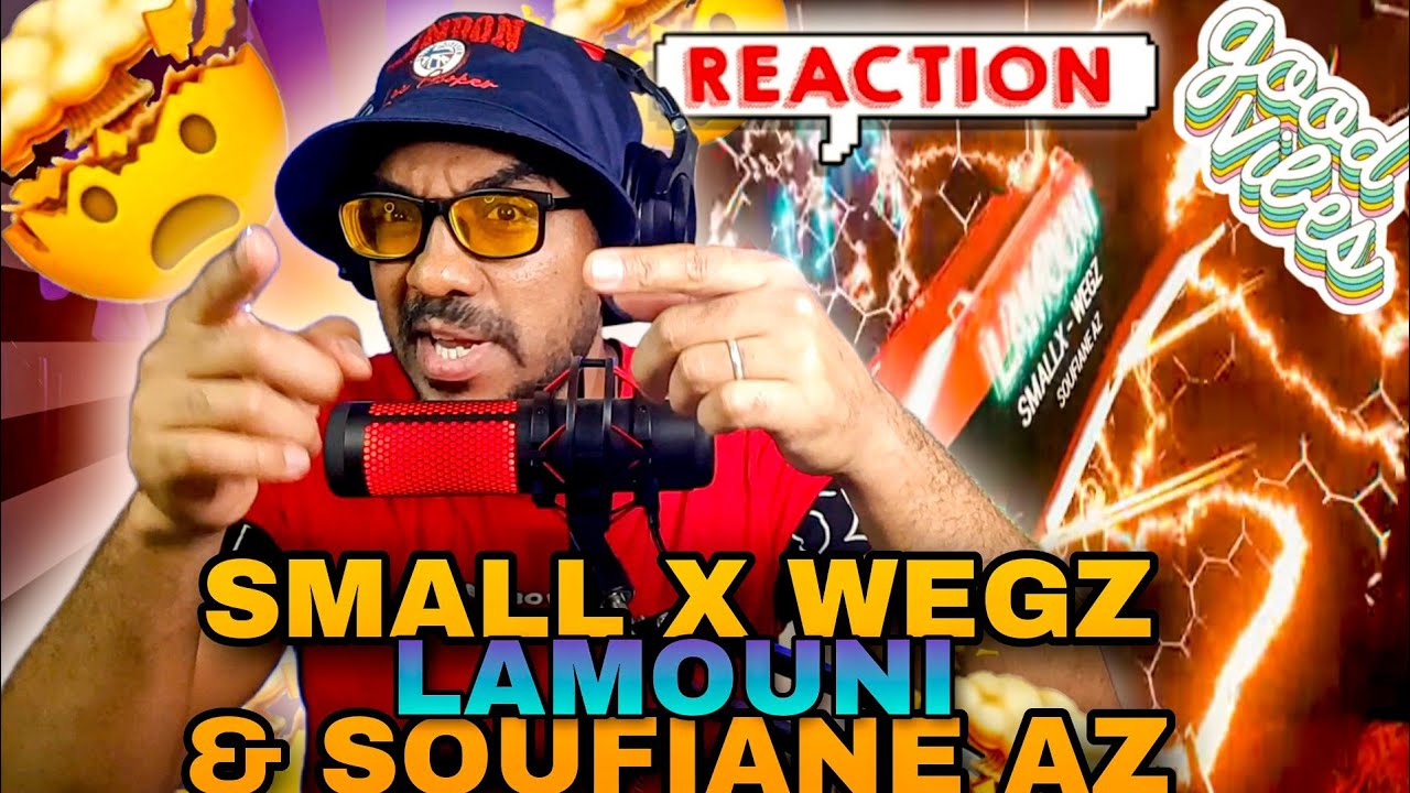 REACTION🇲🇦 ️🇪🇬 SMALL X - LAMOUNI FEAT WEGZ & SOUFIANE AZ (OFFICIAL VISUALIZER)🫡🫡🫡 - YouTube