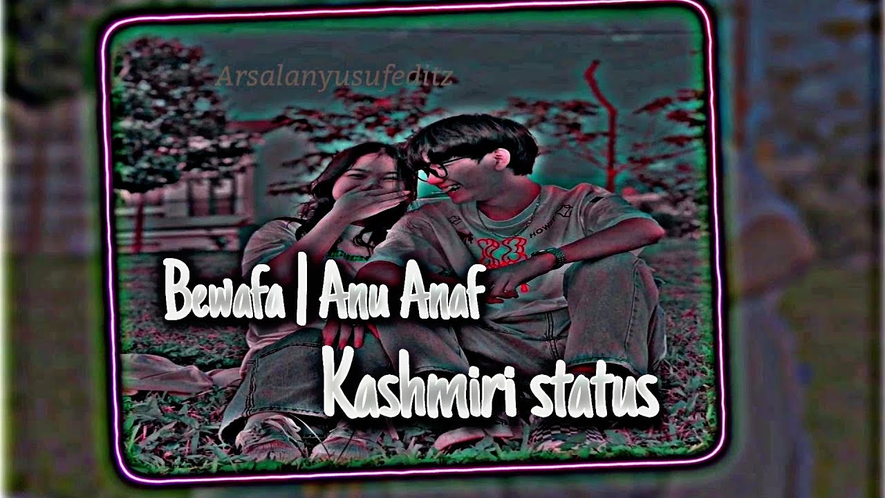 Bewafa status😭|lofi+slowed|new heart touching status🥰|Anu Anaf|Arsalan yusuf editz - YouTube