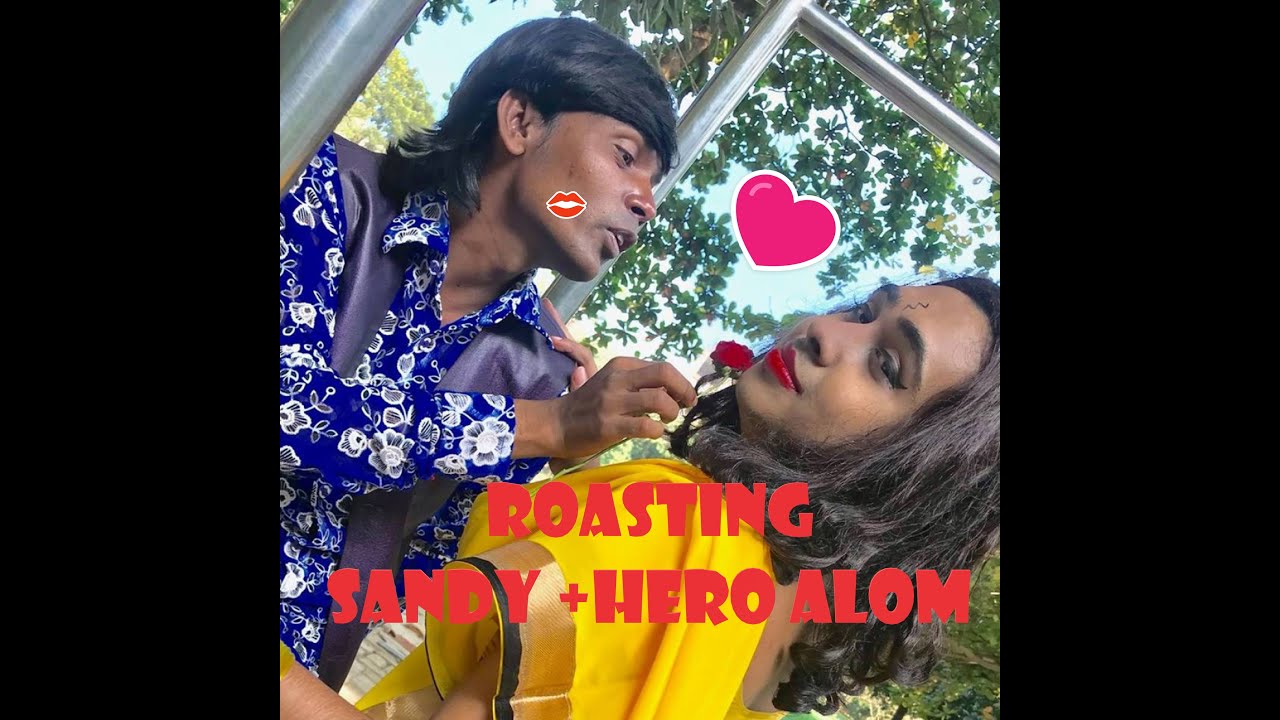 Roasted Sandy Shaha +Hero Alom / Dance - YouTube