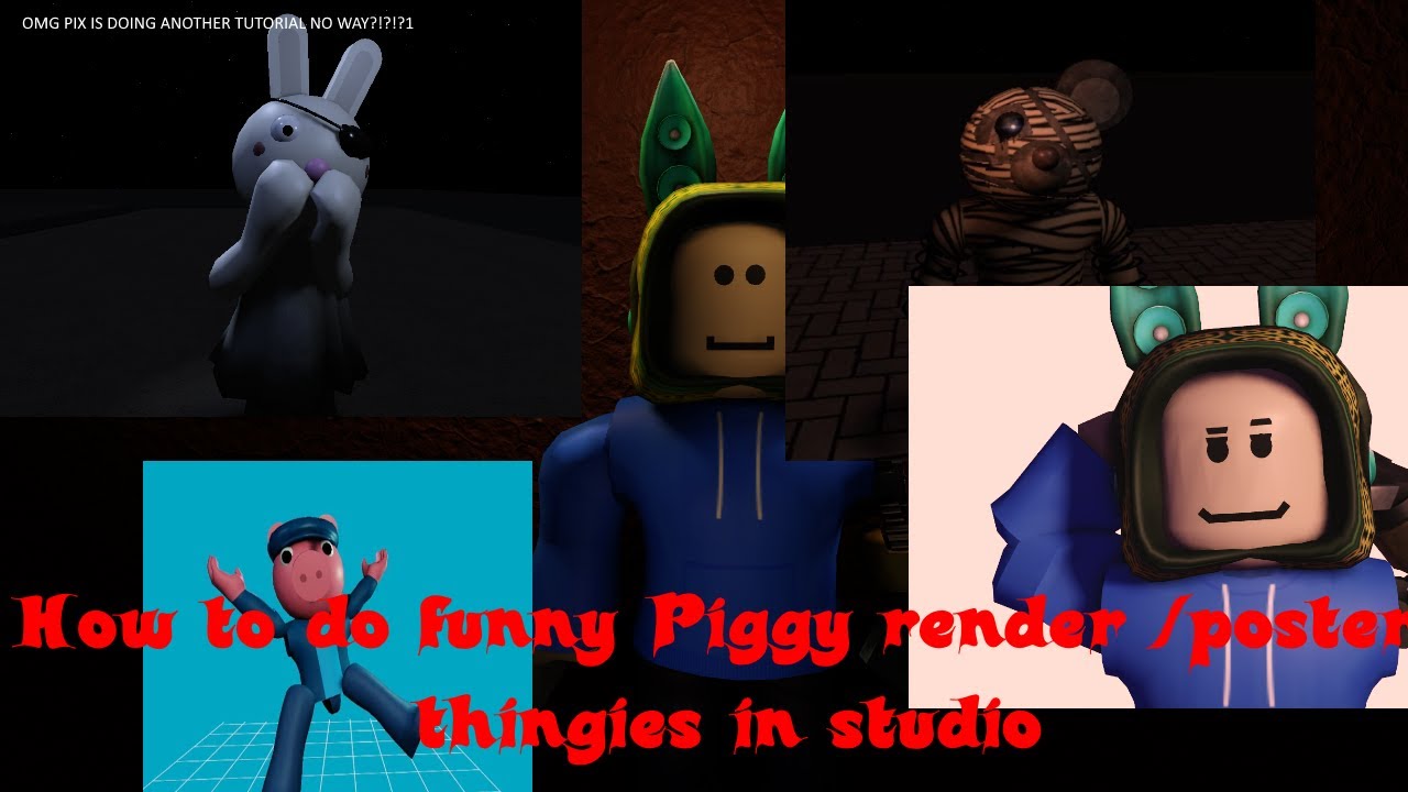 How to do a Piggy poster/render in roblox studio (Best thumbnail ever ...
