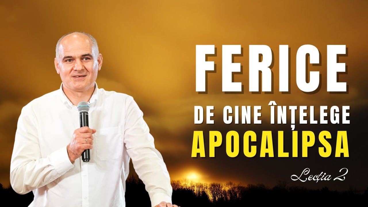 Fericiți sunt cei ce înțeleg cartea Apocalipsa | Apocalipsa Partea 1 ...