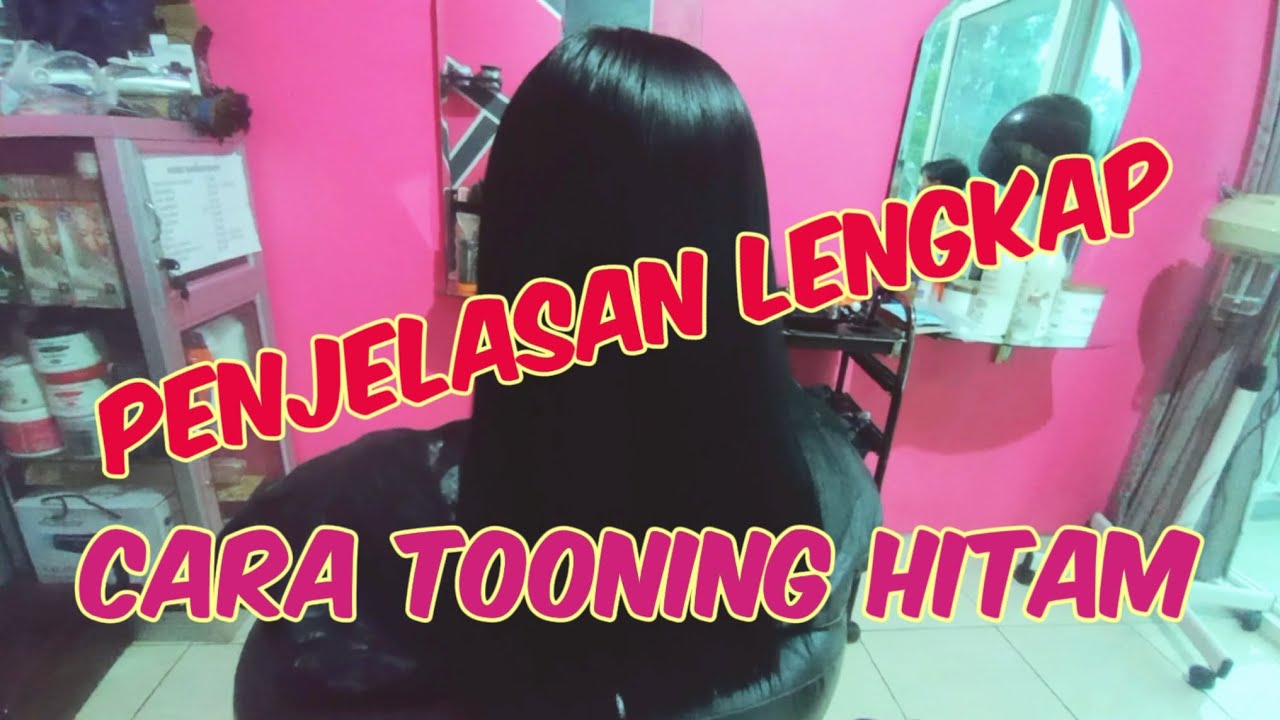 Tutorial tooning rambut atau semir rambut hitam - YouTube