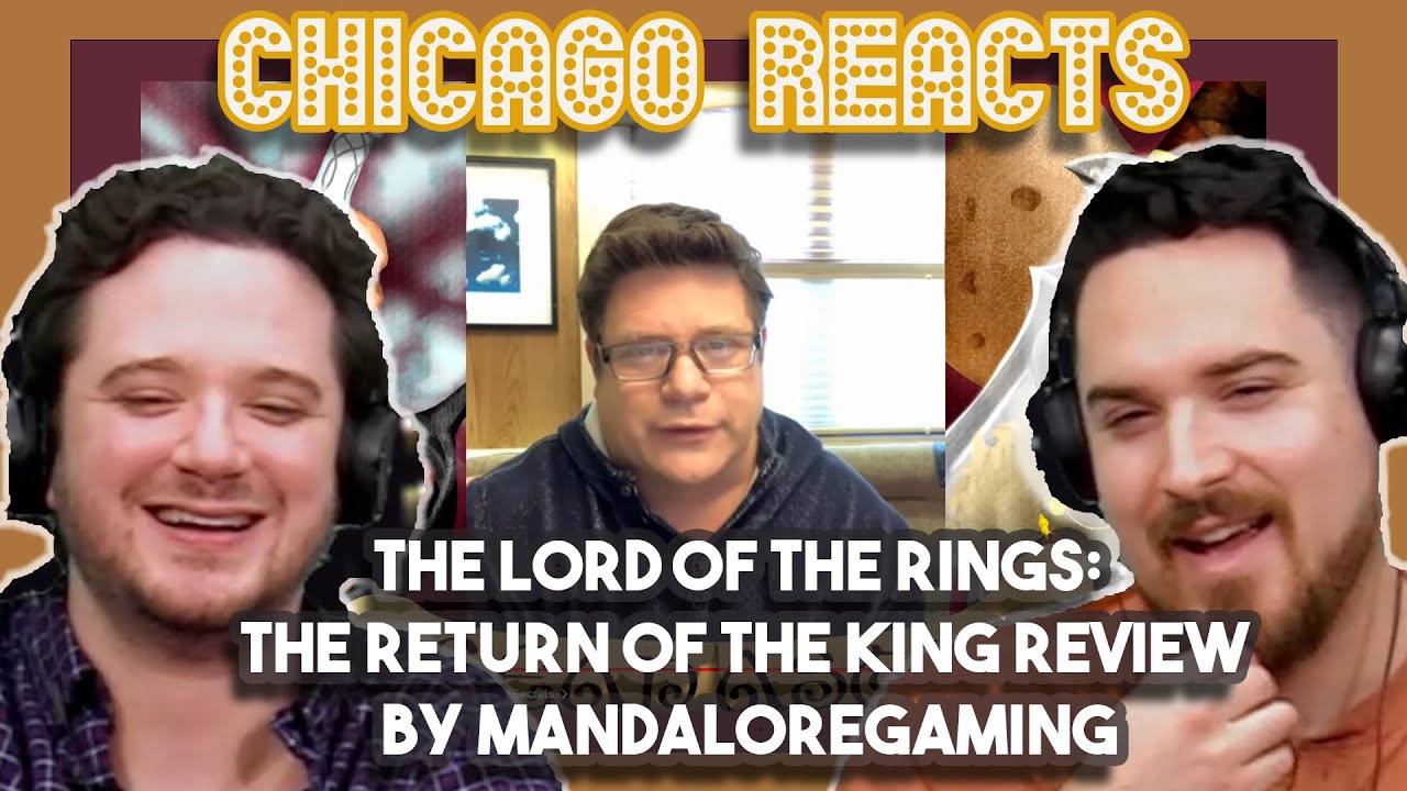 The Lord of the Rings The Return of the King Review by Mandalore Gaming | Actors React - YouTube