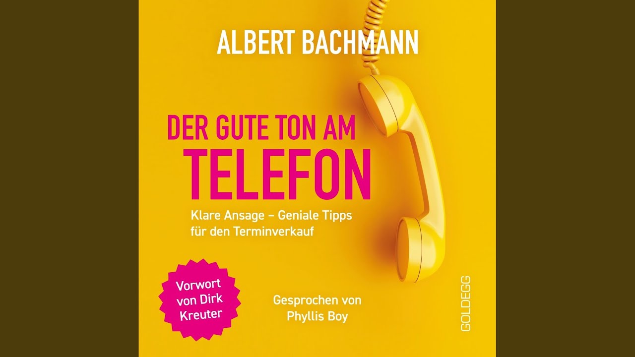 Kapitel 33 - Der gute Ton am Telefon: Klare Ansage - Geniale Tipps für ...