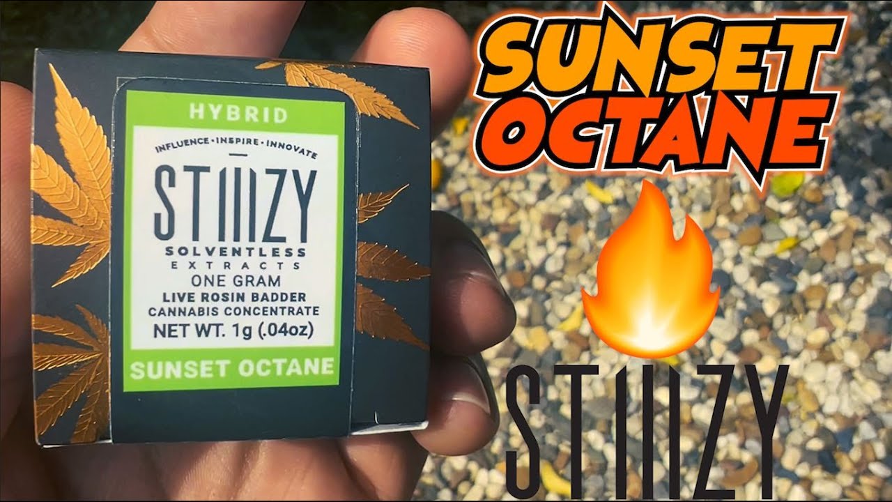 This SUNSET OCTANE Had The PERFECT POTENCY!! Stiiizy Live Rosin Badder Review! - YouTube