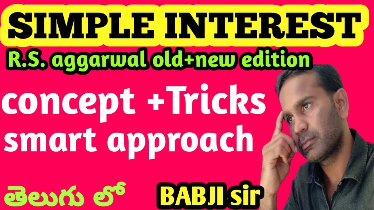 SIMPLE INTEREST-1 concept, problems#RS AGARWAL# ARITHMETIC classes in ...