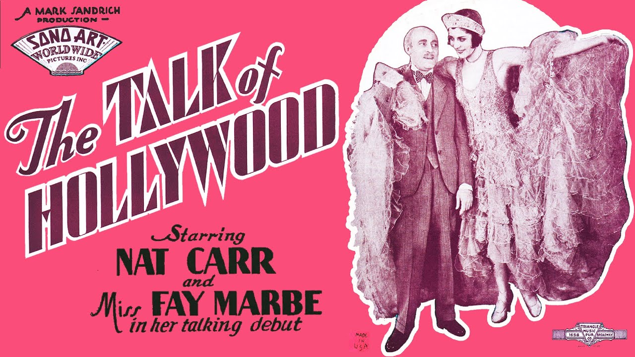 The Talk of Hollywood (1929) NAT CARR🍕 MARK SANDRICH - YouTube