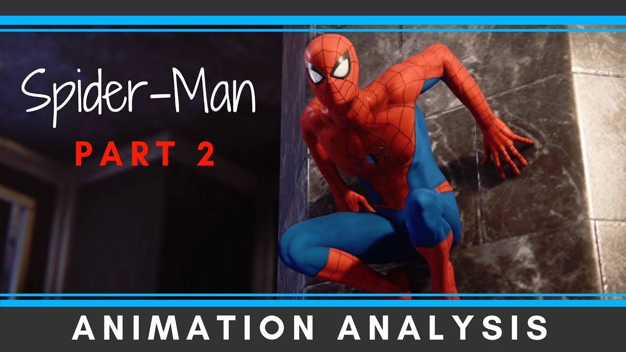 Spiderman ps4 Animation Analysis [Part 2] - YouTube