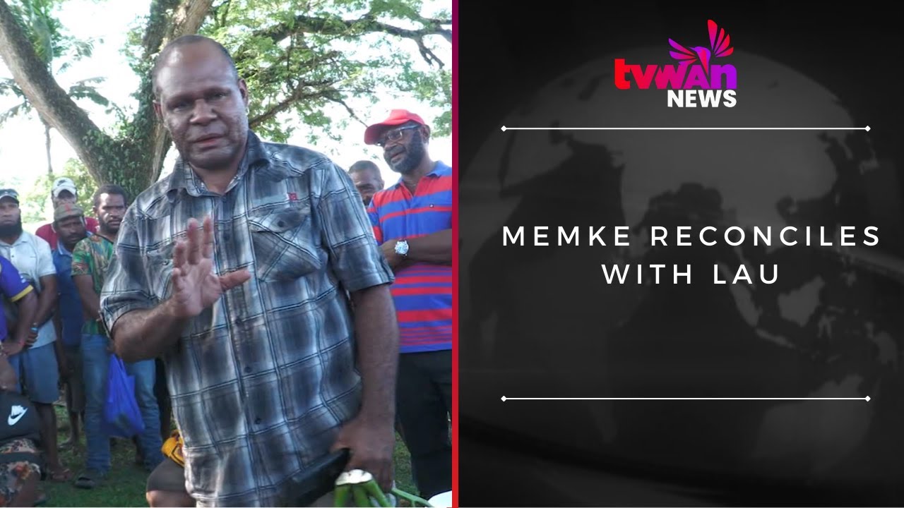Memke reconciles with Lau - YouTube